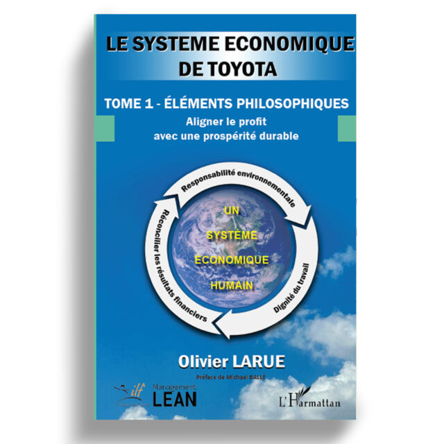 Le système économique de Toyota - TOME 1 - Institut Lean France